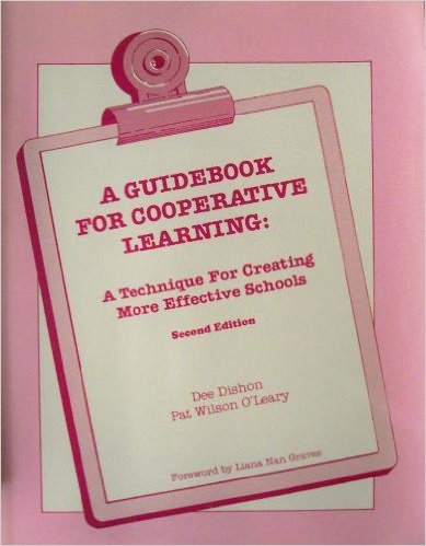 A Guidebook for Cooperative Learning: A Technique for Creating More ...