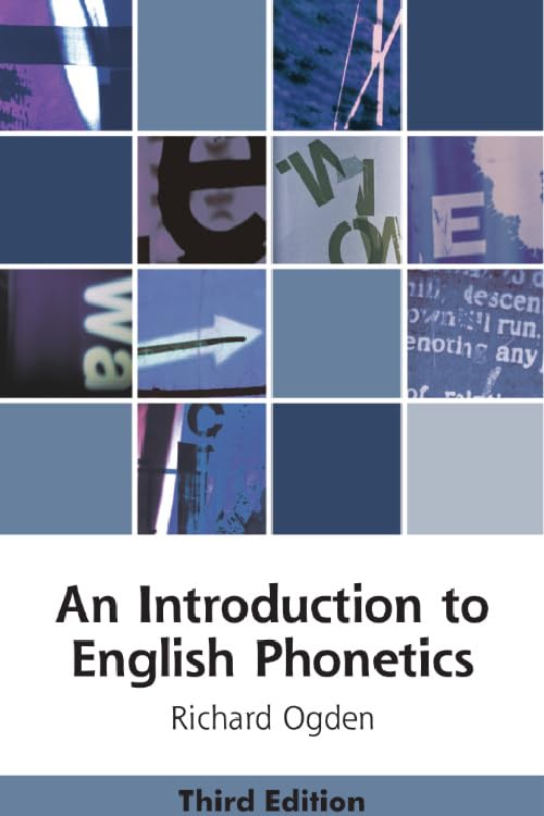 An Introduction to English Phonetics (Edinburgh Textbooks on the ...