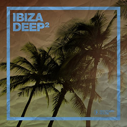 Play Ibiza Deep, Vol. 2 by VARIOUS ARTISTS on Amazon Music