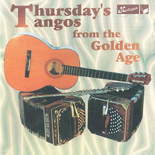 Thursday's Tangos from the Golden Age de VARIOUS ARTISTS en Amazon ...