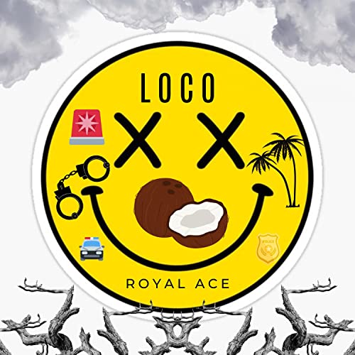 Play Loco by Royal Ace on Amazon Music Unlimited