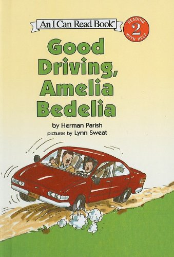 Good Driving, Amelia Bedelia: Herman Parish: 9780756911218: Amazon.com ...