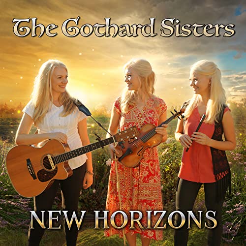 Play New Horizons by The Gothard Sisters on Amazon Music Unlimited