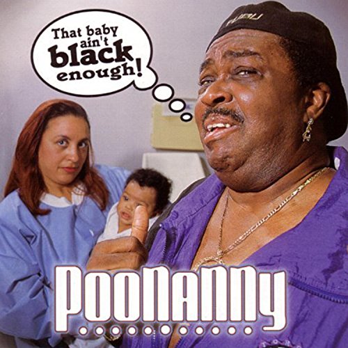 That Baby Ain't Black Enough : Poonanny: Amazon.fr: Téléchargement de ...