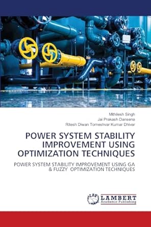 Buy Power System Stability Improvement Using Optimization Techniques Book Online at Low Prices ...