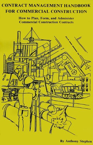 Contract Management Handbook for Commercial Construction: Stephen ...