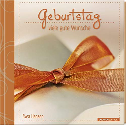 Geschenkbuch - Geburtstag - viele gute Wünsche - (11 x 11,5) : Svea ...