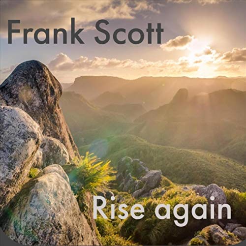 Rise Again by Frank Scott on Amazon Music - Amazon.com