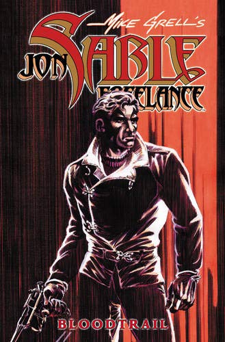 Jon Sable, Freelance: Bloodtrail: Mike Grell: 9781933239736: Amazon.com ...