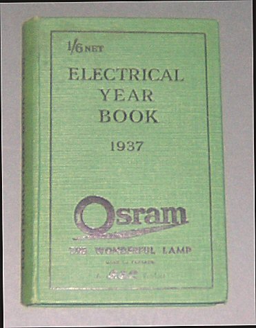 Electrical year book 1937: a collection of electrical engineering notes ...