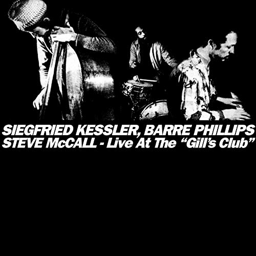 Amazon.com: Live at the "Gill's Club" : Siegfried Kessler, Barre ...