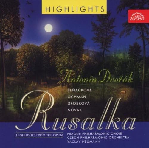 Antonin Dvorak : Roussalka : Wieslaw Ochman (Ténor) - Anna Barová (Alto ...