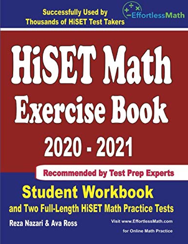 HiSET Math Exercise Book 2020-2021: Student Workbook and Two Full ...