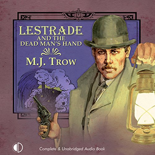 Lestrade and the Dead Man's Hand: An Inspector Lestrade Mystery, Book ...