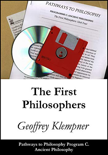 The First Philosophers: Pathways Program C. Ancient Philosophy - Kindle ...