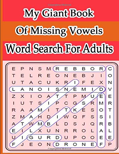 My Giant Book Of Missing Vowels Word Search For Adults: The ultimate ...