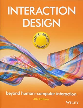 Interaction Design: Beyond Human-Computer Interaction: Preece, Jennifer ...