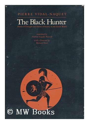 Amazon.com: The Black Hunter: Forms of Thought and Forms of Society in ...