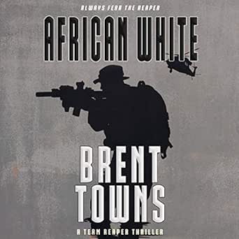 Amazon.co.jp: African White: Team Reaper, Book 10 (Audible Audio Edition): Brent Towns, Francis ...