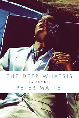The Deep Whatsis: Mattei, Peter: 9781443422932: Amazon.com: Books