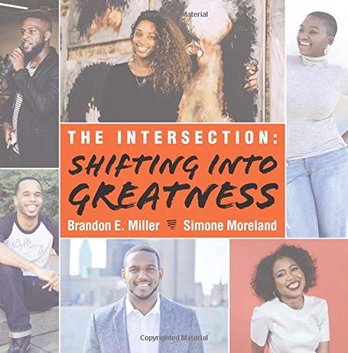 The Intersection: Shifting Into Greatness: Miller, Brandon, Moreland ...
