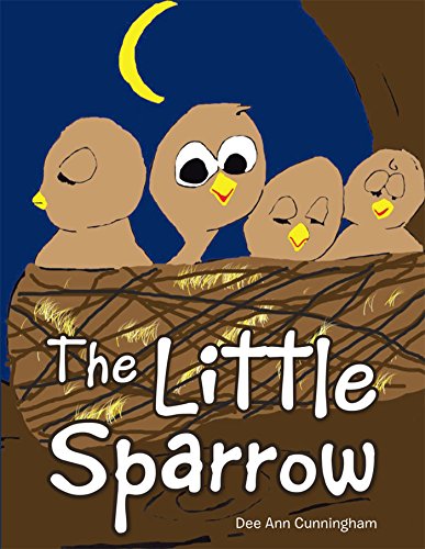 The Little Sparrow - Kindle edition by Cunningham, Dee Ann. Literature ...