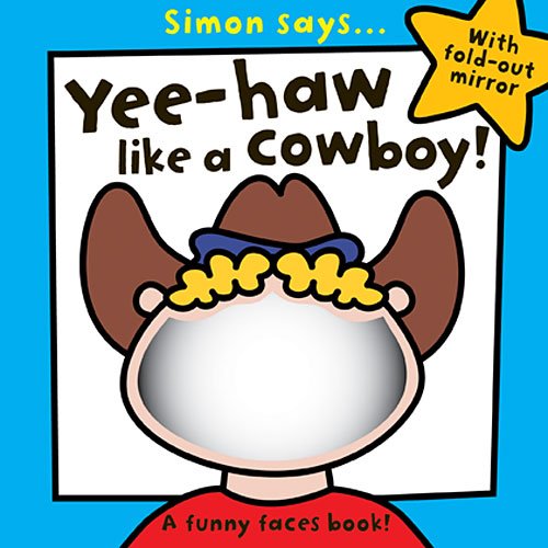 Simon Says Yee-Haw Like a Cowboy: Vince, Sarah: Books - Amazon.ca