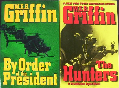 2 Hardcover Books by Griffin-The Hunter and By Order of the President ...