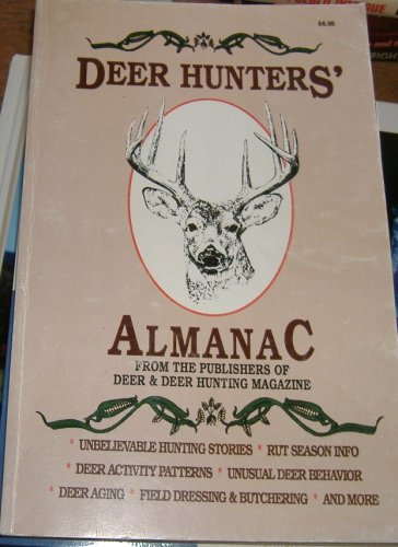 Deer Hunters' Almanac: Deer & Deer Hunting Magazine: Amazon.com: Books