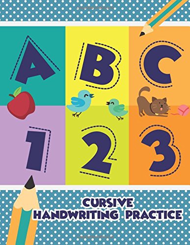 Buy ABC 123 Cursive Handwriting Practice: Simple Printing Practice ...