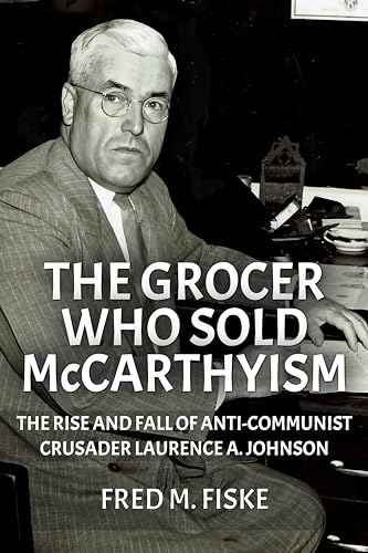Book review of The Grocer Who Sold McCarthyism - Readers' Favorite ...