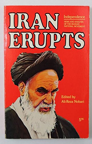 Iran Erupts: Nobari, Ali-reza: Amazon.com: Books