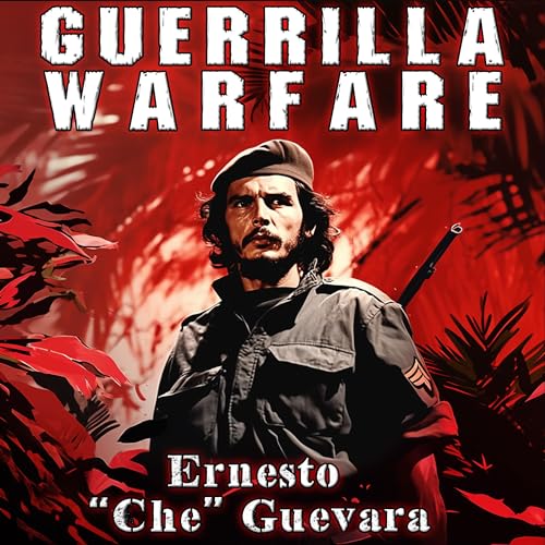 Amazon.com: Guerrilla Warfare (Audible Audio Edition): Ernesto Che ...