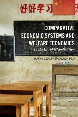 Comparative Economic Systems and Welfare Economics: In the Age of ...