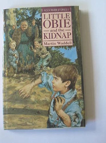 Little Obie and the Kidnap (Readalones): Martin Waddell: 9780744522082 ...