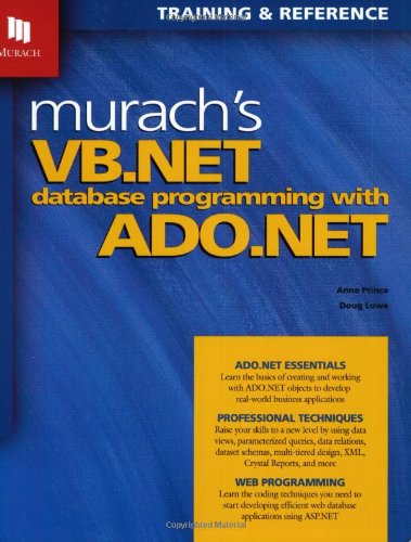 Murach's VB.NET Database Programming with ADO.NET: Doug Lowe, Anne Prince: 9781890774196: Amazon ...