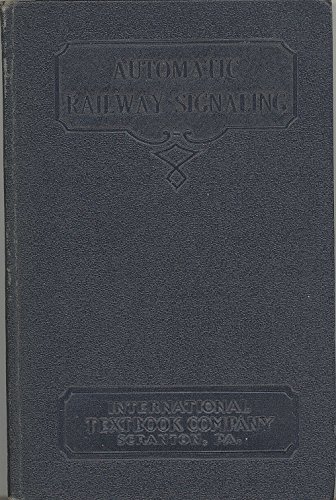 Automatic railway signaling: Ray Robert Rockwell: Amazon.com: Books
