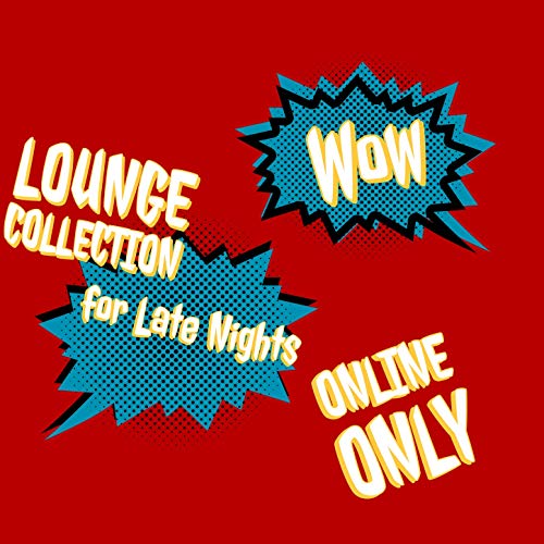 Play Lounge Collection for Late Nights by Max Gould on Amazon Music