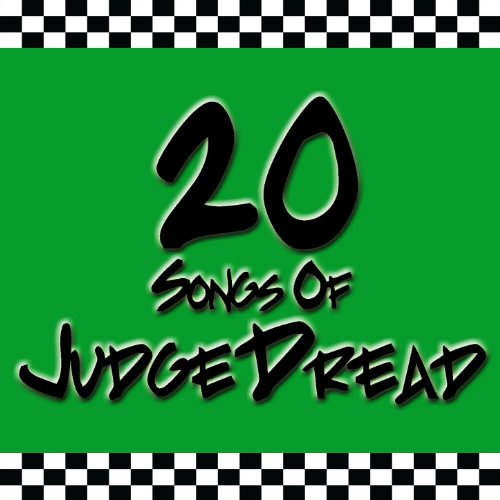 Play 20 Songs Of Judge Dread by Judge Dread on Amazon Music