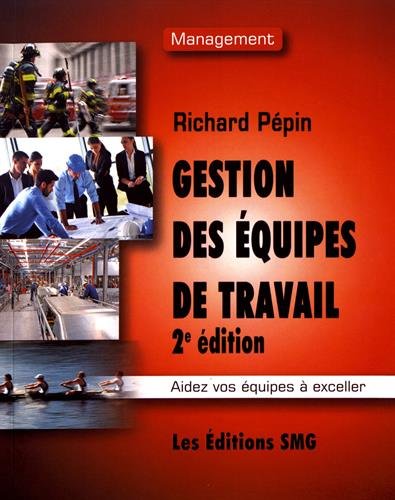 Amazon.com: Gestion des équipes de travail: 9782890943155: PEPIN ...