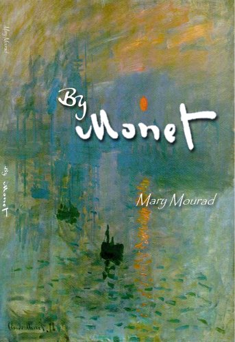 By Monet: Mary Mourad, Anne Raouf, Tony Kaldas: 9789771756163: Amazon ...