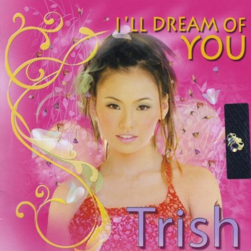 Amazon.com: I'Ll Dream Of You : Trish Trang: Digital Music