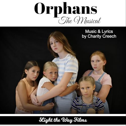 Play Orphans the Musical by Orphans the Musical Cast on Amazon Music
