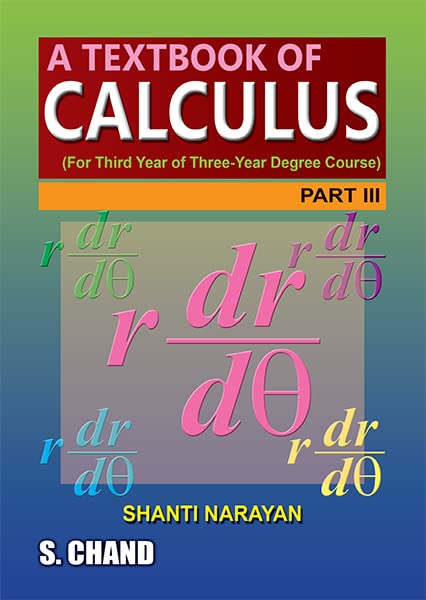 Amazon.com: A Textbook of Calculus - Part III eBook : SHANTI NARAYAN ...