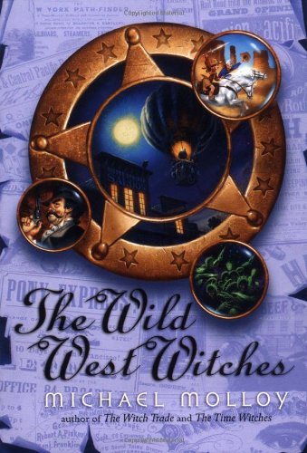 Amazon | The Wild West Witches | Molloy, Michael | Fantasy & Magic