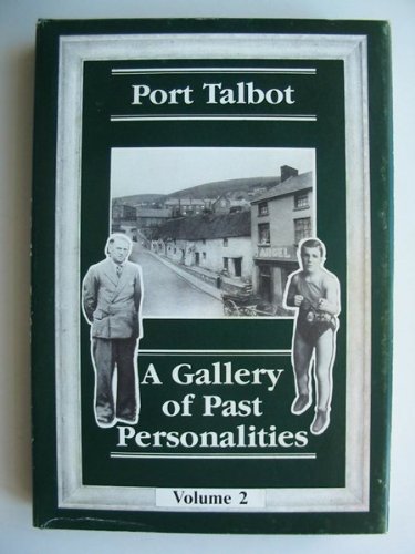 PORT TALBOT A GALLERY OF PAST PERSONALITIES VOLUME 2: Brian Jones ...