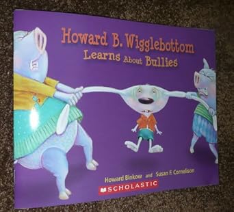 Howard B. Wigglebottom Learns About Bullies: Binkow, Howard ...