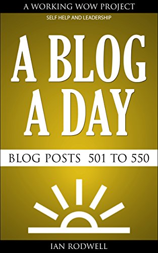 A Blog a Day (Blog Posts Book 11) - Kindle edition by Rodwell, Ian ...