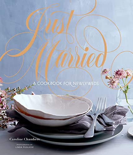 Just Married: A Cookbook for Newlyweds - Kindle edition by Chambers ...