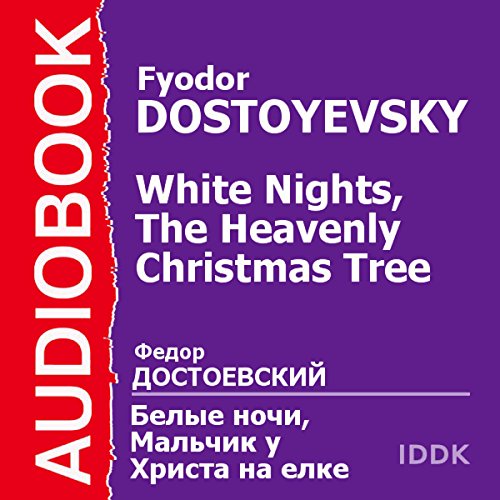 'White Nights' and 'The Heavenly Christmas Tree' (Audio Download ...